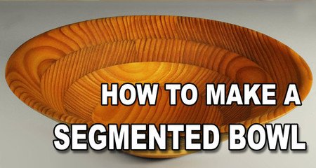 How to Made a Segmented Bowl (Woodturning Project) – Free Printables, Monograms, Design Tools ...